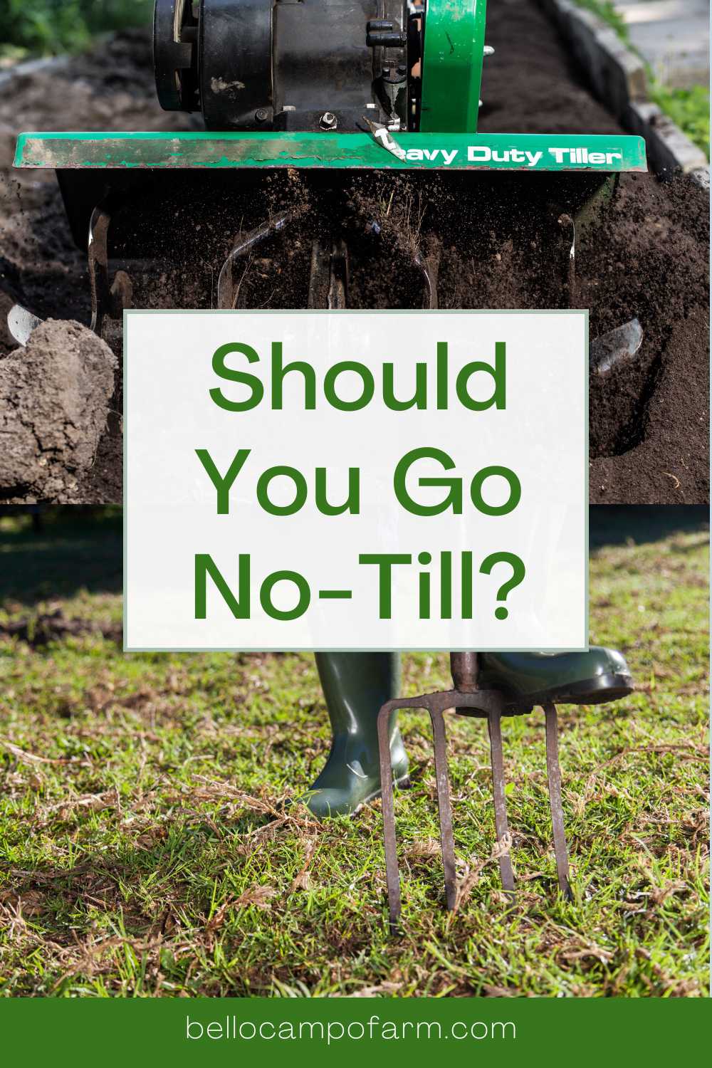 Should You Go No-Till? - Bello Campo Farm
